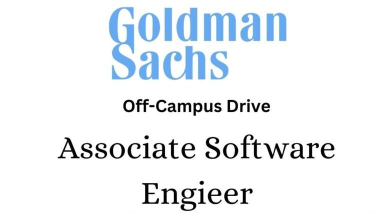 Goldman Sachs Off Campus Drive 2025 Hiring Associate Software Engineer