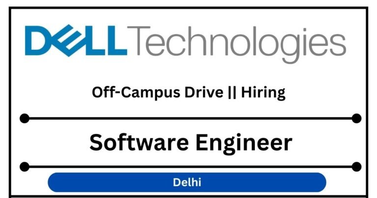 Dell Technologies Off-campus Drive 2025 hiring Software Engineer | BE/B ...