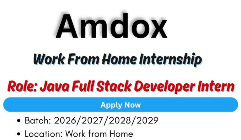 Amdox Work From Home Internship 2025 hiring Java Full Stack Developer Intern| Bachelor's/Master ...