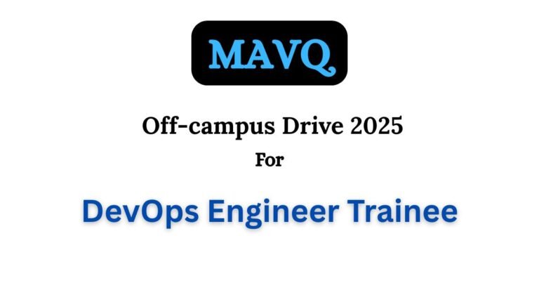 MAVQ Off-campus Drive 2025 hiring DevOps Engineer Fresher | Bachelor's ...