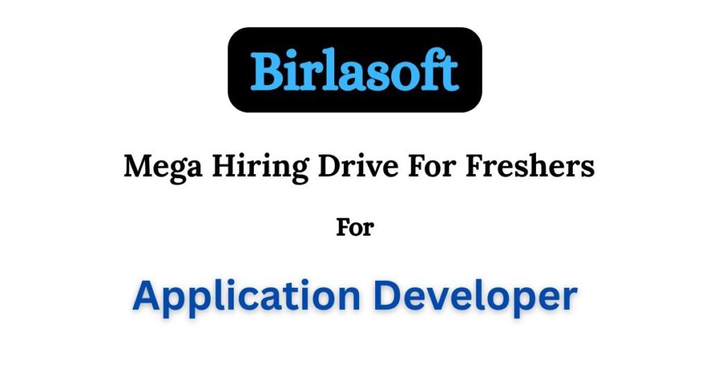 Birlasoft Off-campus Drive 2025 hiring Application Developer | Any ...