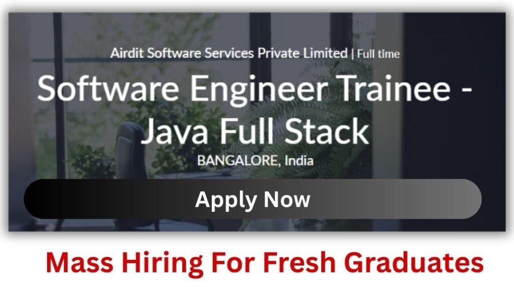 Airdit Software Mass Hiring 2026 For Software Engineer Trainee - Java ...